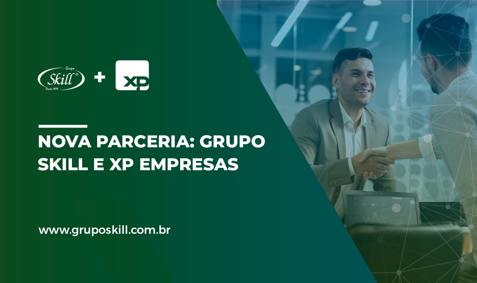 Nova parceria: Grupo Skill e XP Empresas! - Grupo Skill